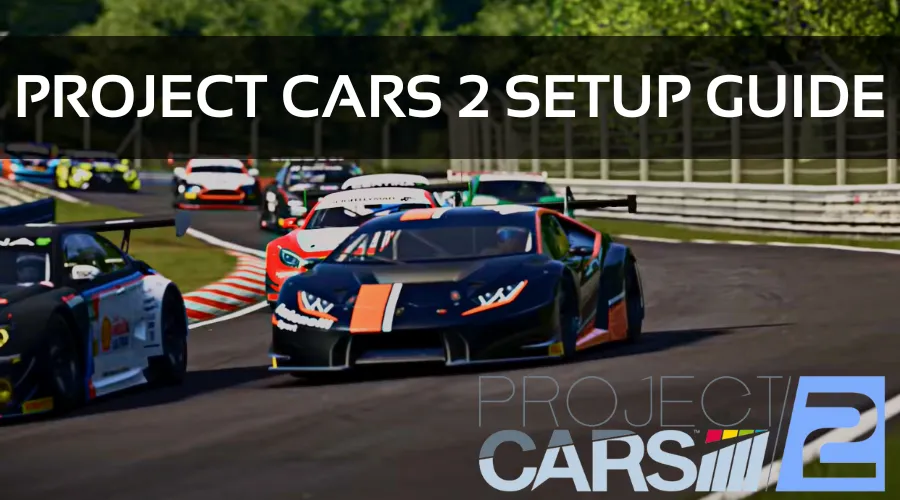 Best Project Cars 2 Setups | A Complete Guide 2025