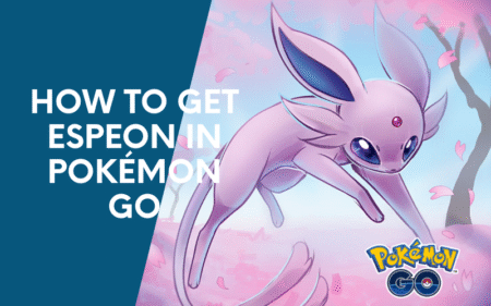 How to Get Espeon in Pokémon GO: 2 Proven Methods (2025)