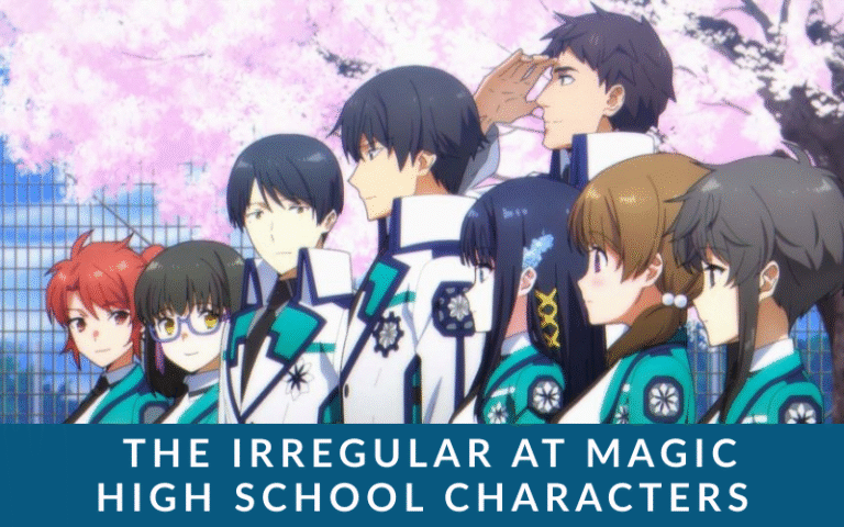 The Irregular at Magic High School Characters Guide (2026 Updated)